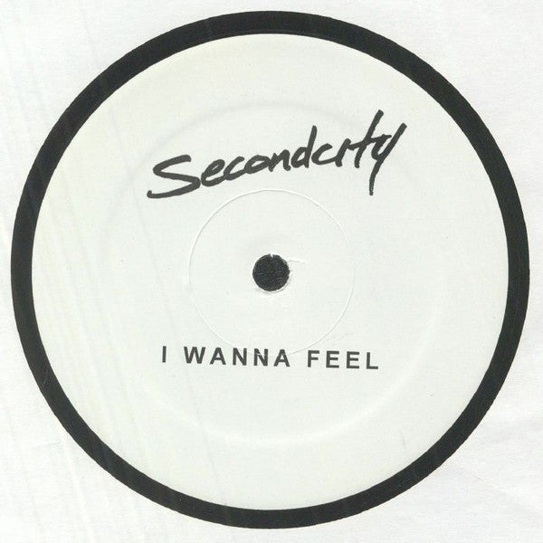 SecondCity-I Wanna Feel – Gramaphone Records