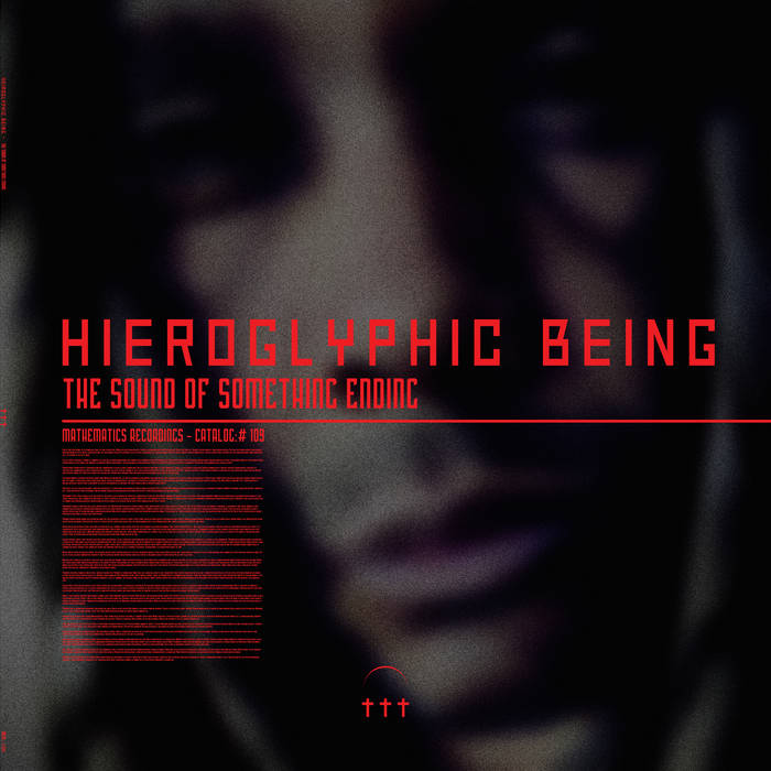 Hieroglyphic Being - The Sound Of Something Ending – Gramaphone Records